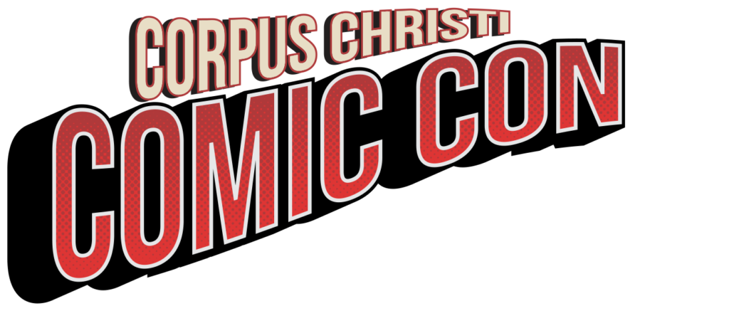 Corpus Christi Comic Con - July 15th - 17th, 2022