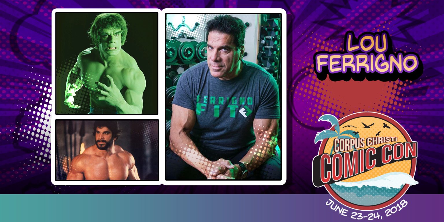 Lou Ferrigno - Corpus Christi Comic Con